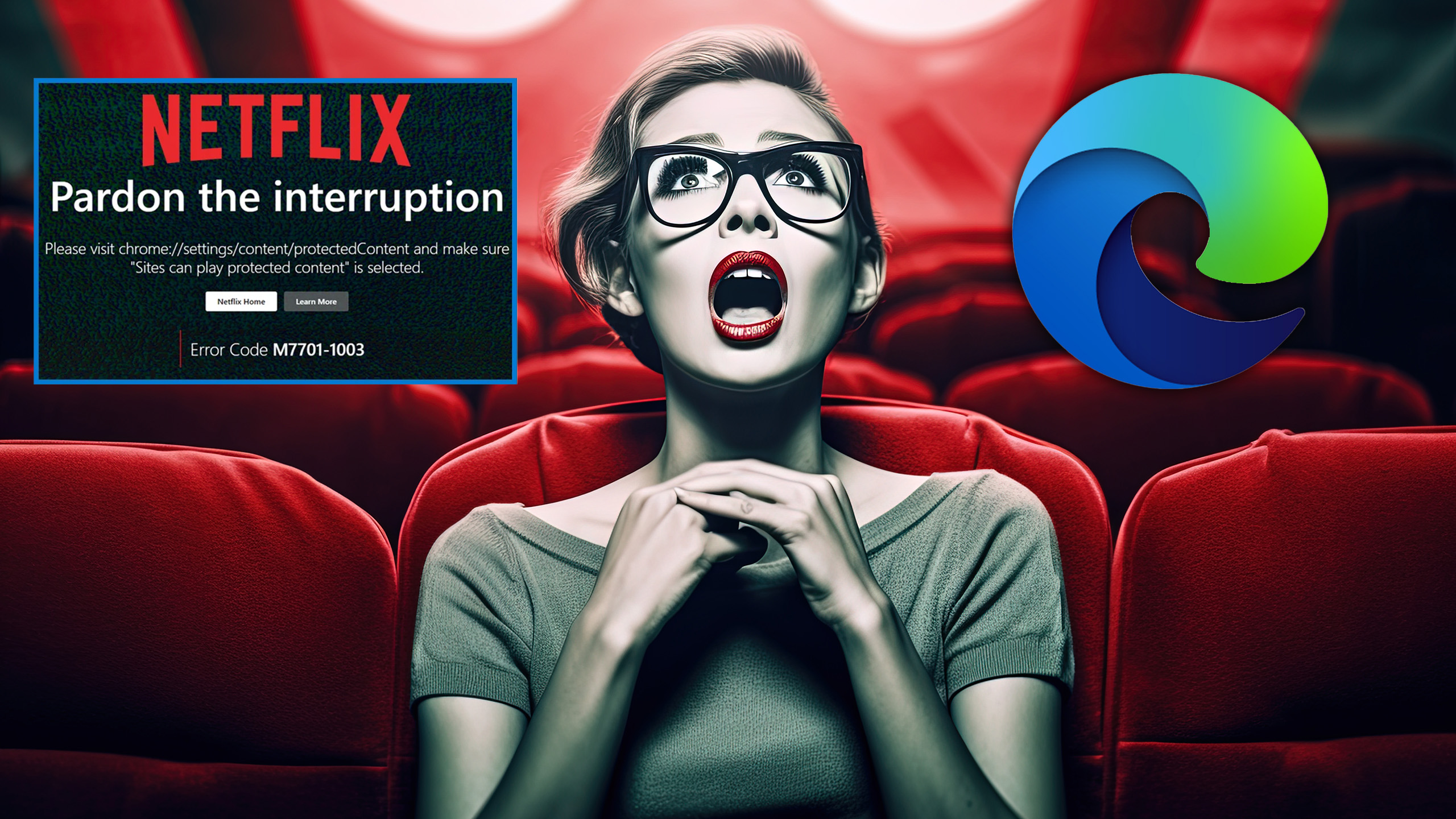 Resolving Netflix Error Code M7701-1003 in Microsoft Edge